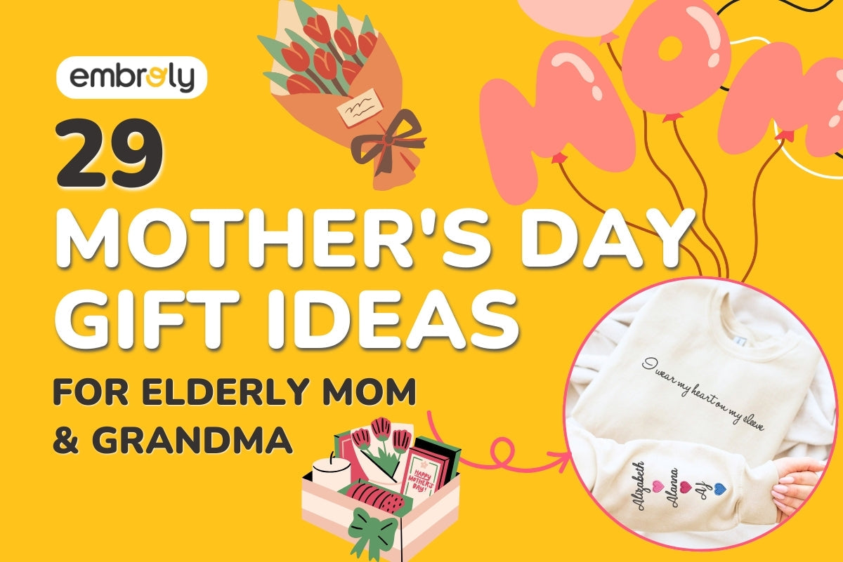 29 Useful Mother's Day Gift Ideas for Elderly Mom & Grandma