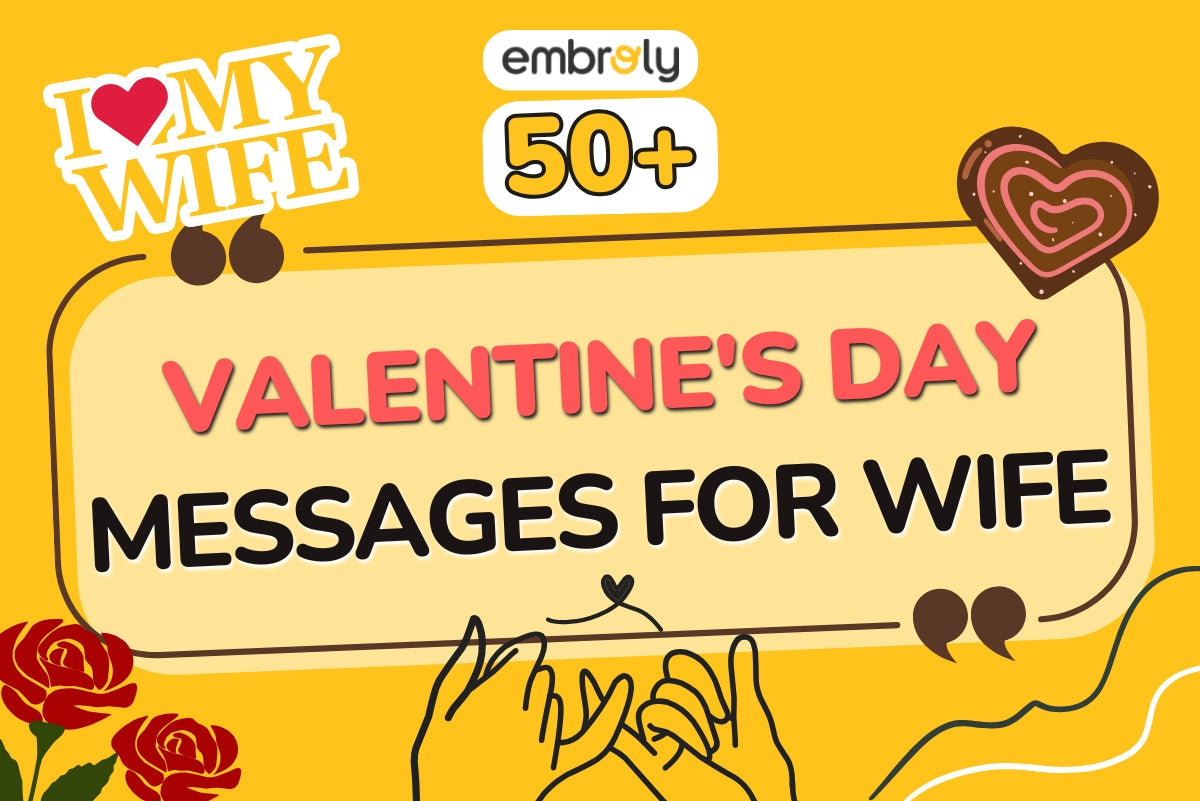 Valentine's Day Messages for Wife: Long Distance to Notes