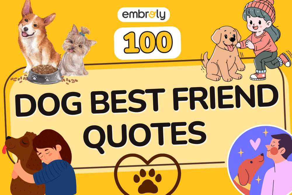 100 Dog Best Friend Quotes That Will Touch Your Heart