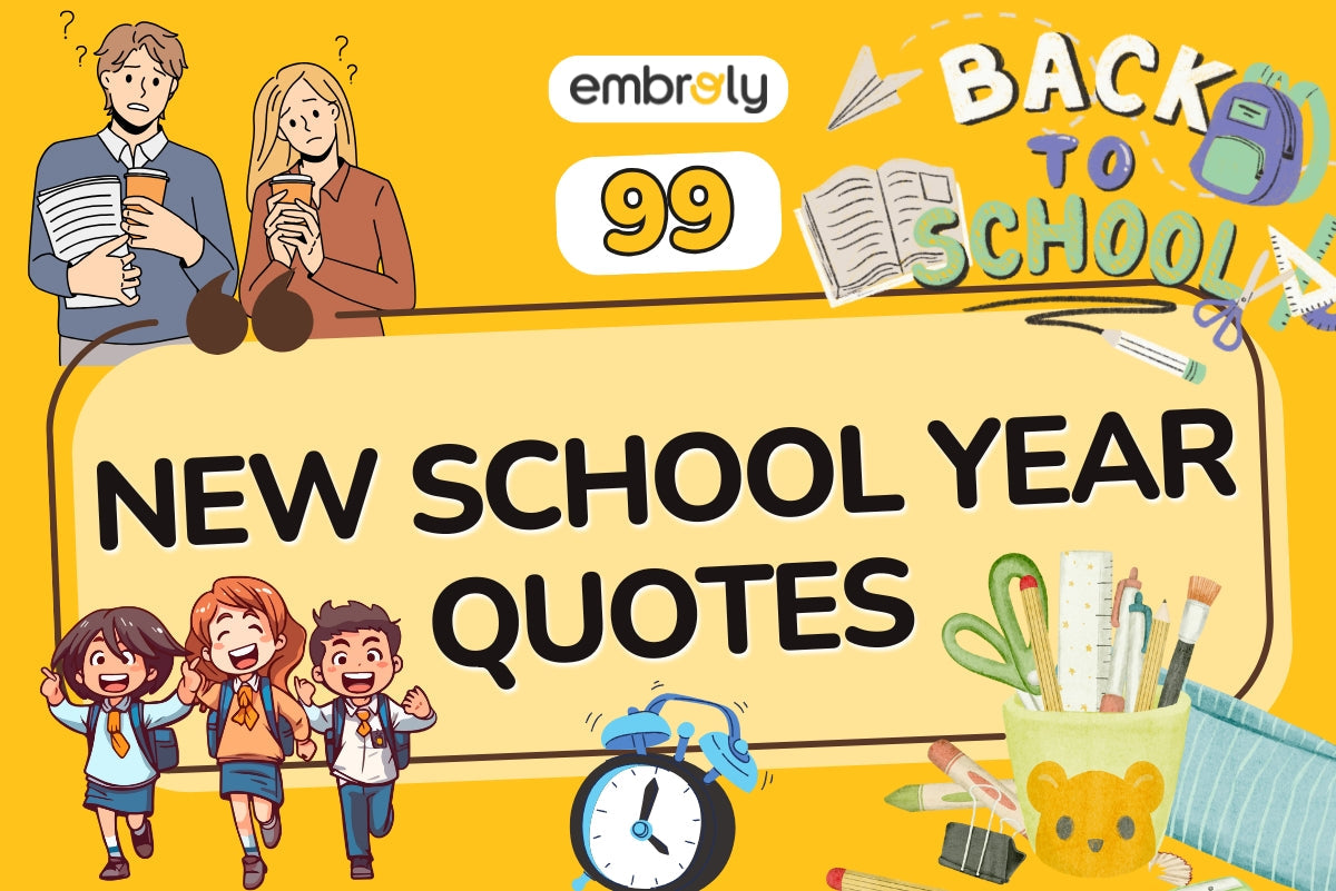 99 Inspiring New School Year Quotes & Back-to-School Sayings