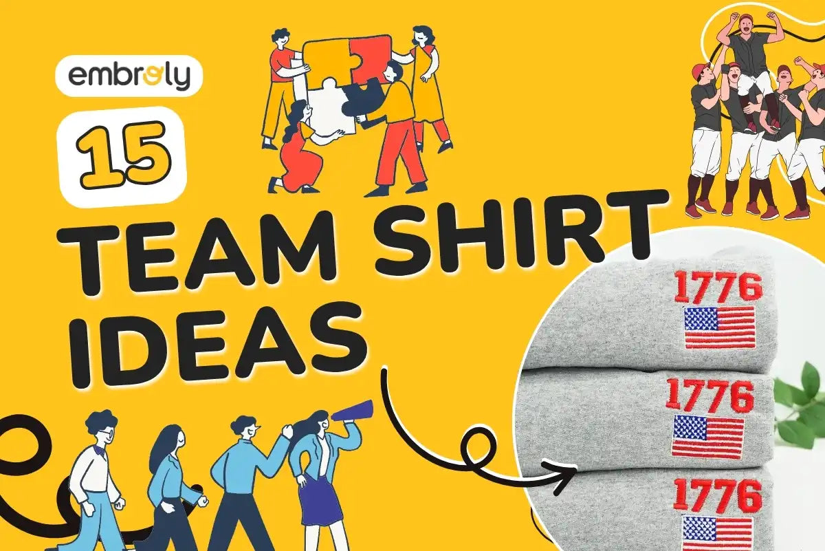 15 Team Shirt Ideas That Unite and Inspire Your Group