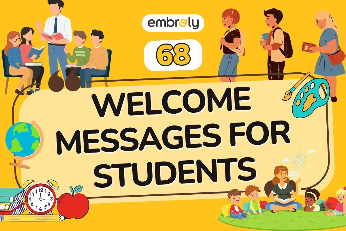 68 Welcome Messages for Students to Start A New School Year